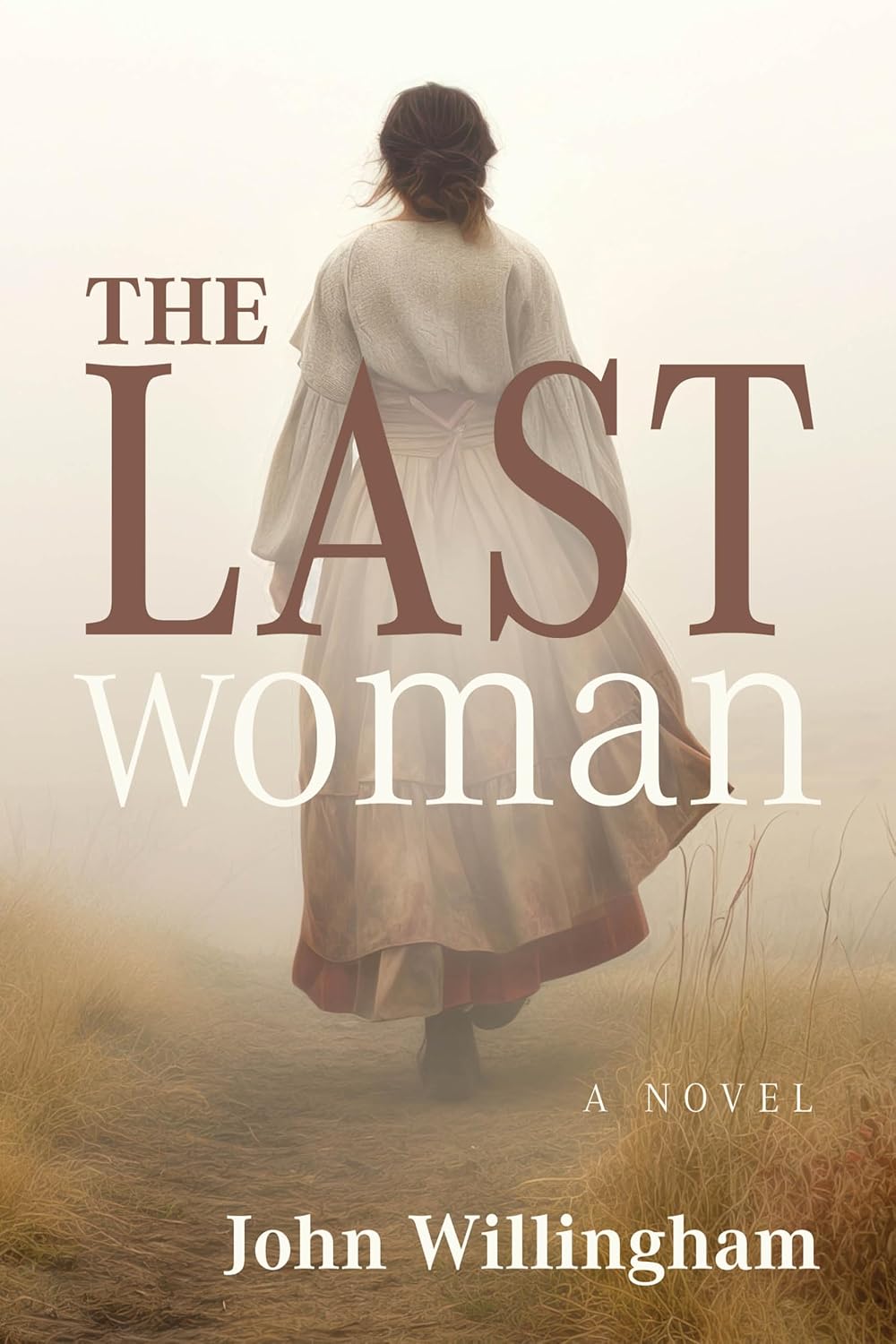 The Last Woman: Willingham, John: 9780875659343: Amazon.com: Books