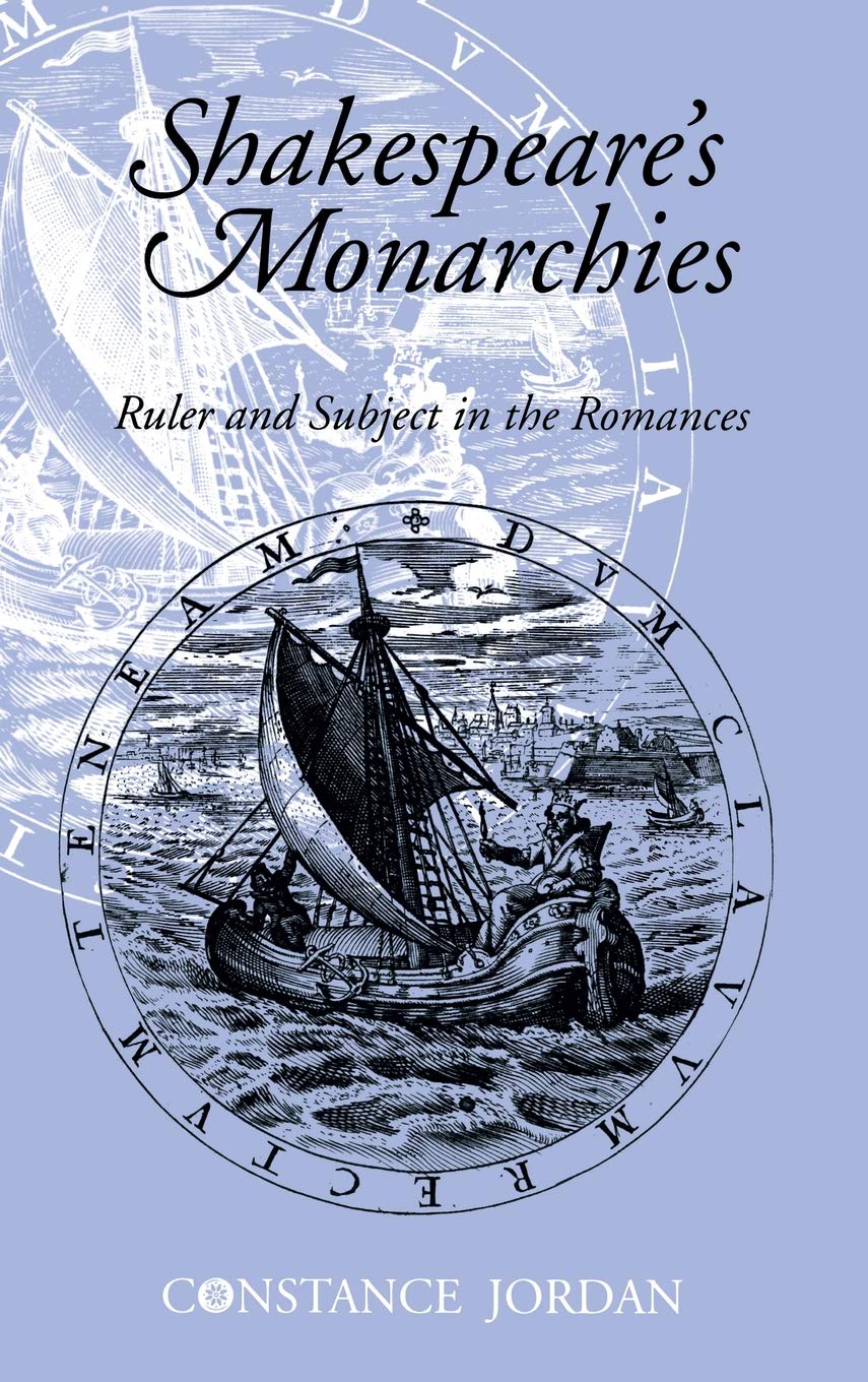 Amazon.com: Shakespeare's Monarchies: 9780801428289: Jordan, Constance ...