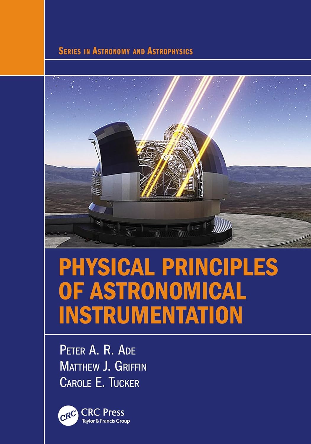 Physical Principles of Astronomical Instrumentation (Series in ...
