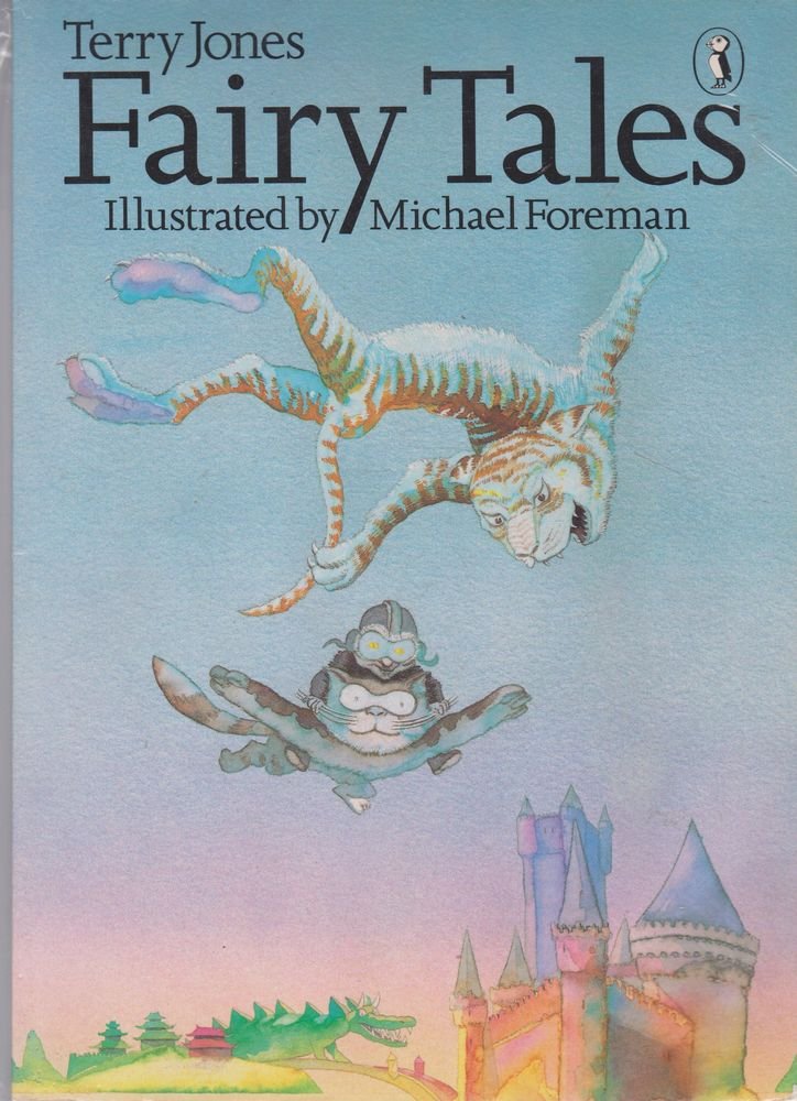 Fairy Tales (Puffin Books) : Foreman, Michael, Jones, Terry: Amazon.co ...