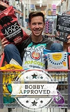 The Grocery Store Bible: Bobby Approved Guide to the Healthiest Food ...