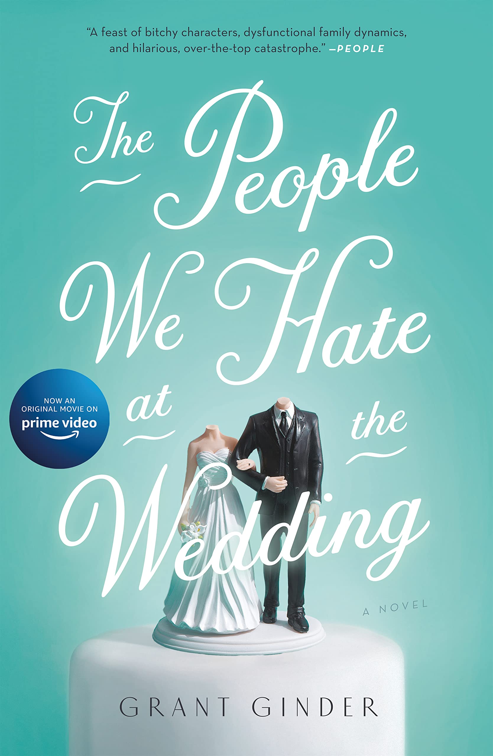 People We Hate at the Wedding: Ginder, Grant: 9781250095220: Amazon.com ...