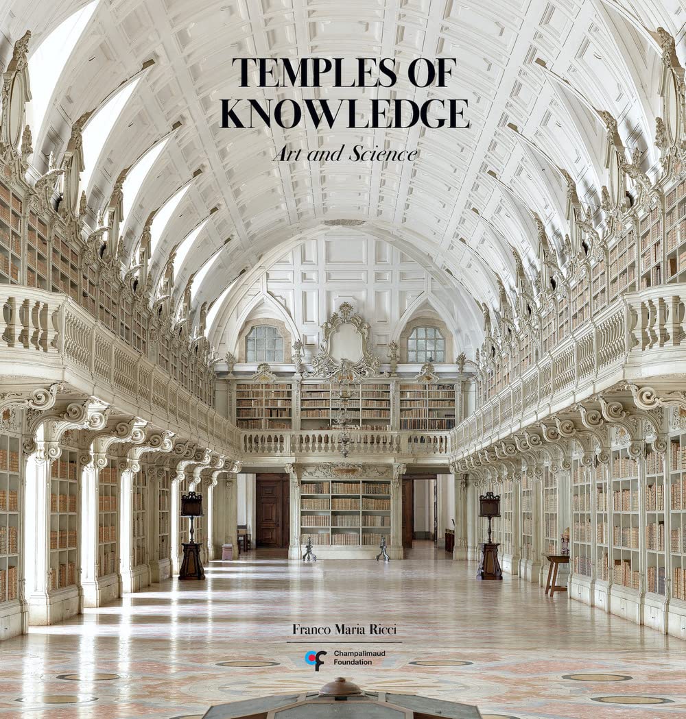 Temples of Knowledge: Libraries, Art and Science: Manguel, Alberto ...