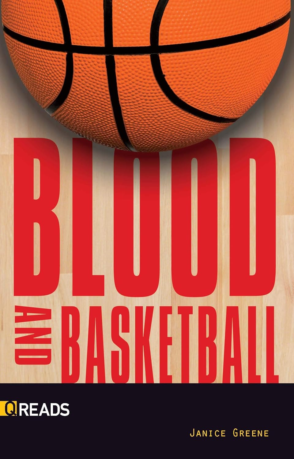 Amazon.com: Blood and Basketball (Q Reads) eBook : Greene, Janice ...