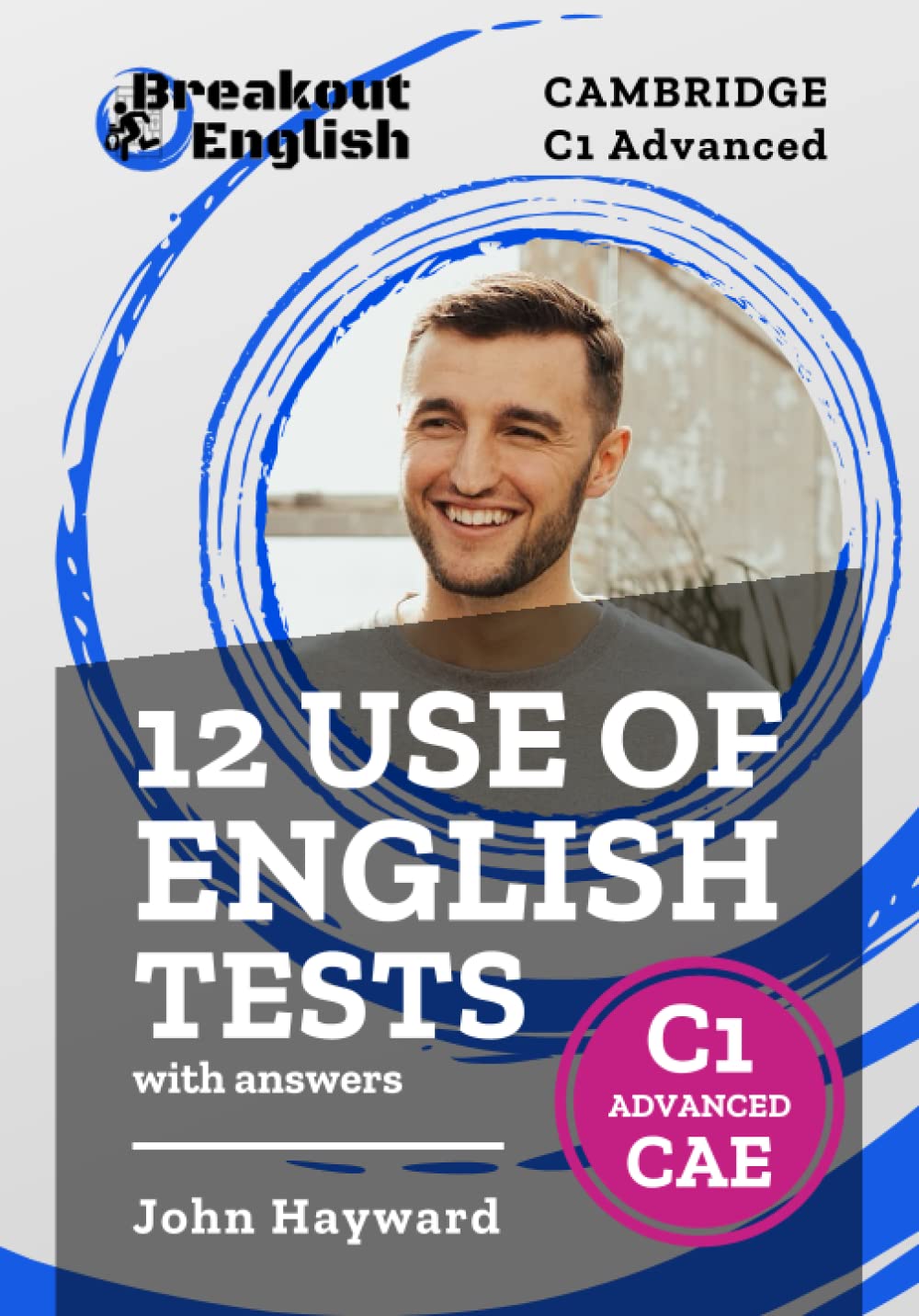 Amazon.com: 12 Use of English Tests with answers | Cambridge C1 ...