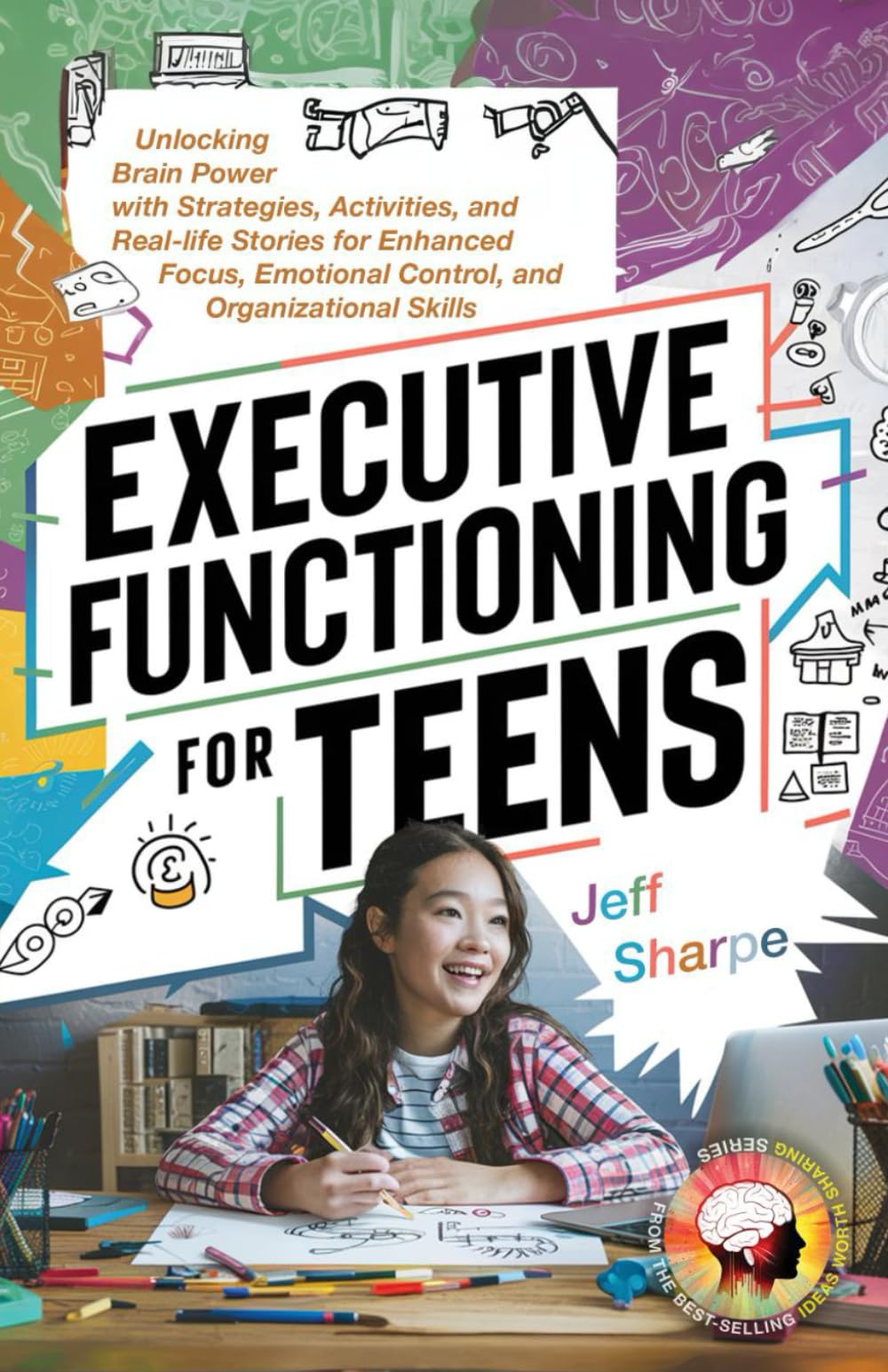 Amazon.com: Executive Functioning for Teens: Unlocking Brain Power with ...