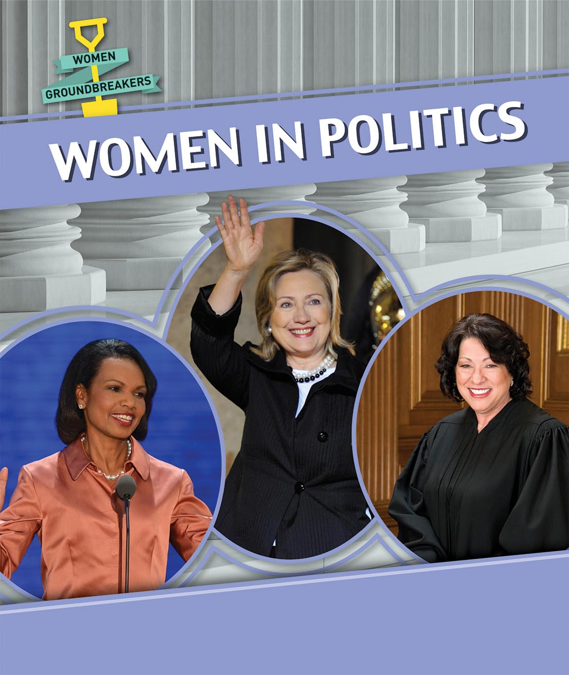 Women in Politics (Women Groundbreakers): Coleman, Miriam ...