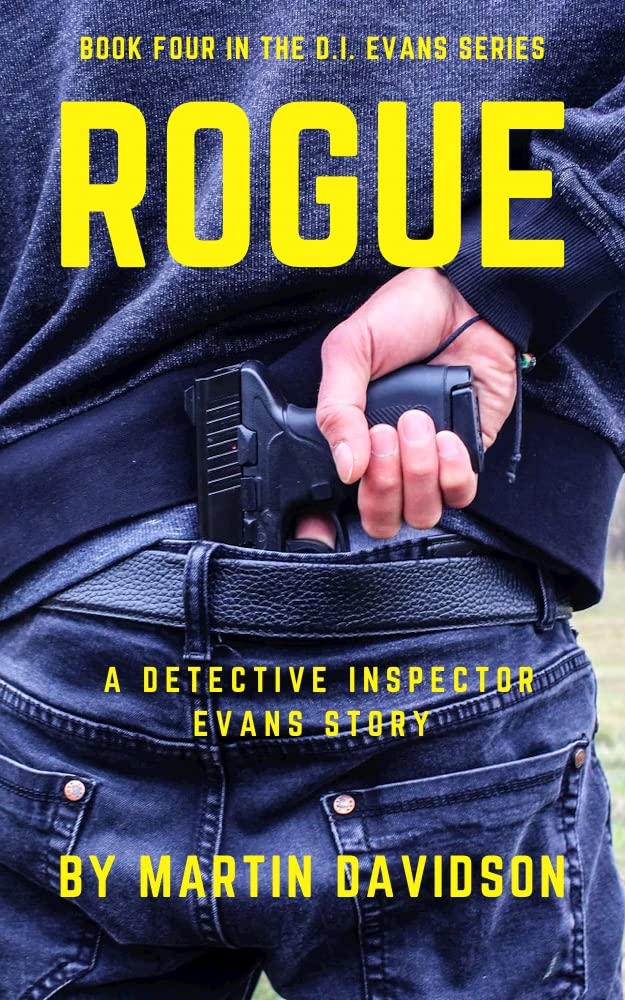 Rogue: A Detective Inspector Evans Story (The D.I. Mark Evans series ...