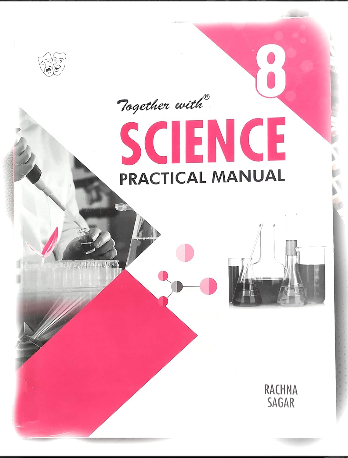 Together With Science Lab Kit (Lab Manual) for Class 8 : Rachna Sagar ...