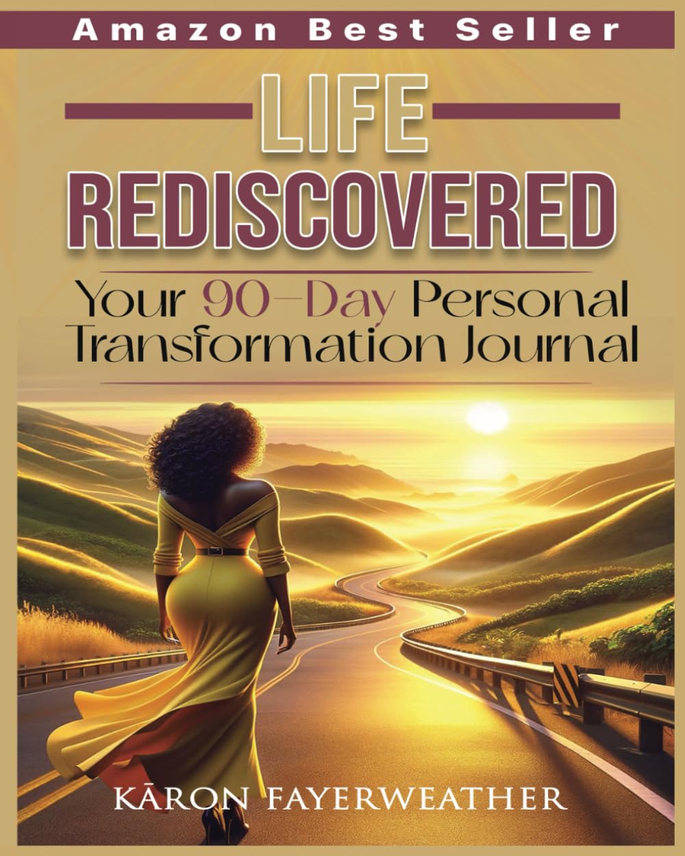 Life Rediscovered: Your 90 Day Personal Transformation Journal ...