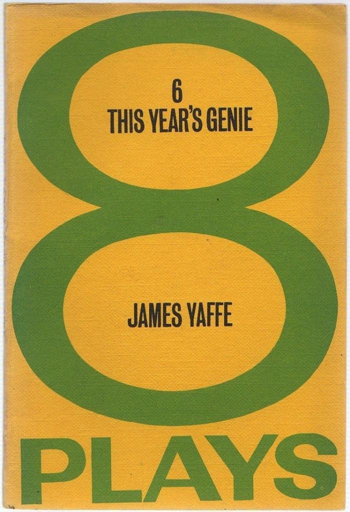 Eight Plays: This Year's Genie Bk. 6: James Yaffe: 9780304928996 ...
