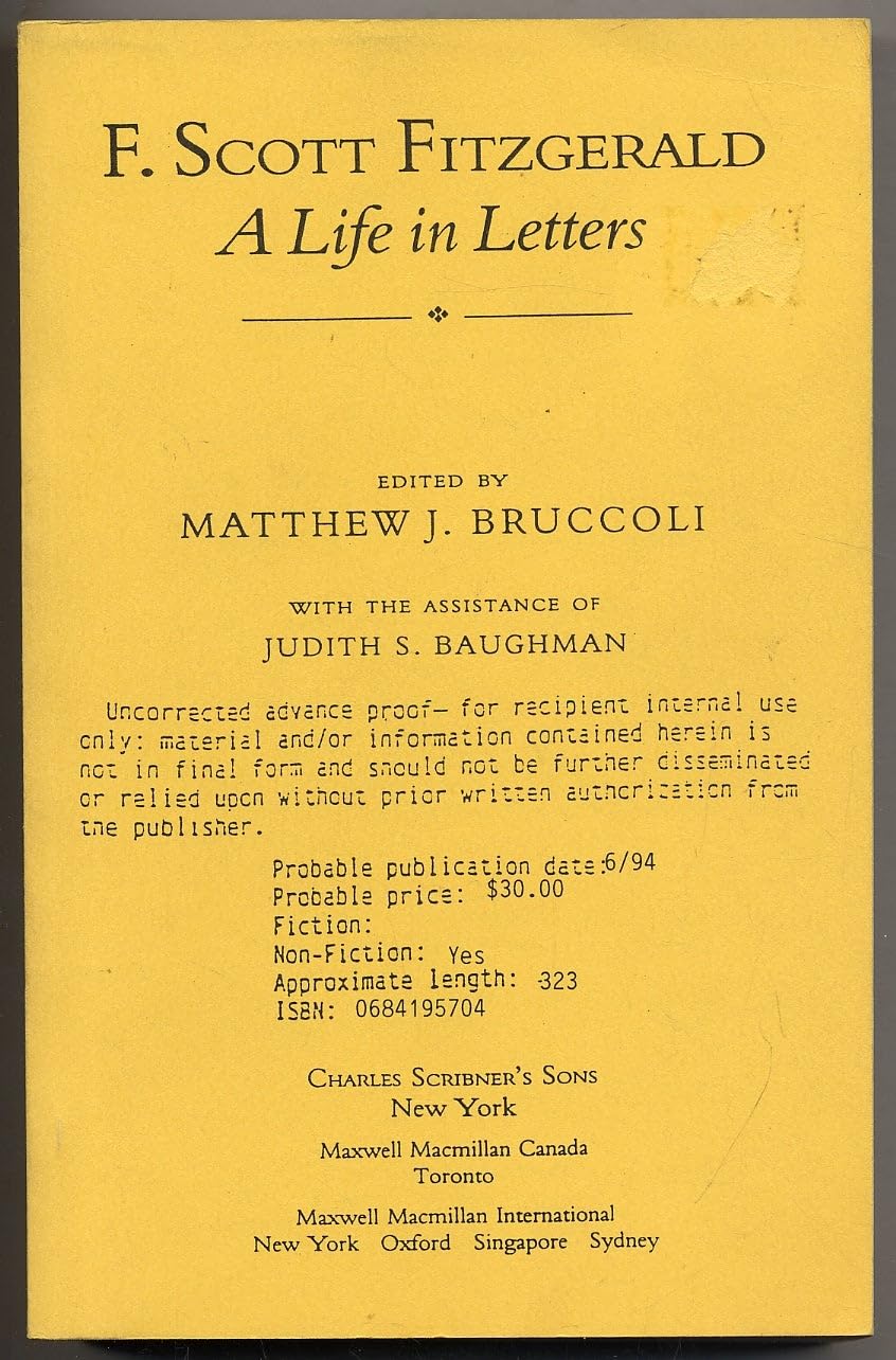 F. Scott Fitzgerald, A Life in Letters: FITZGERALD, F. Scott (Edited by ...