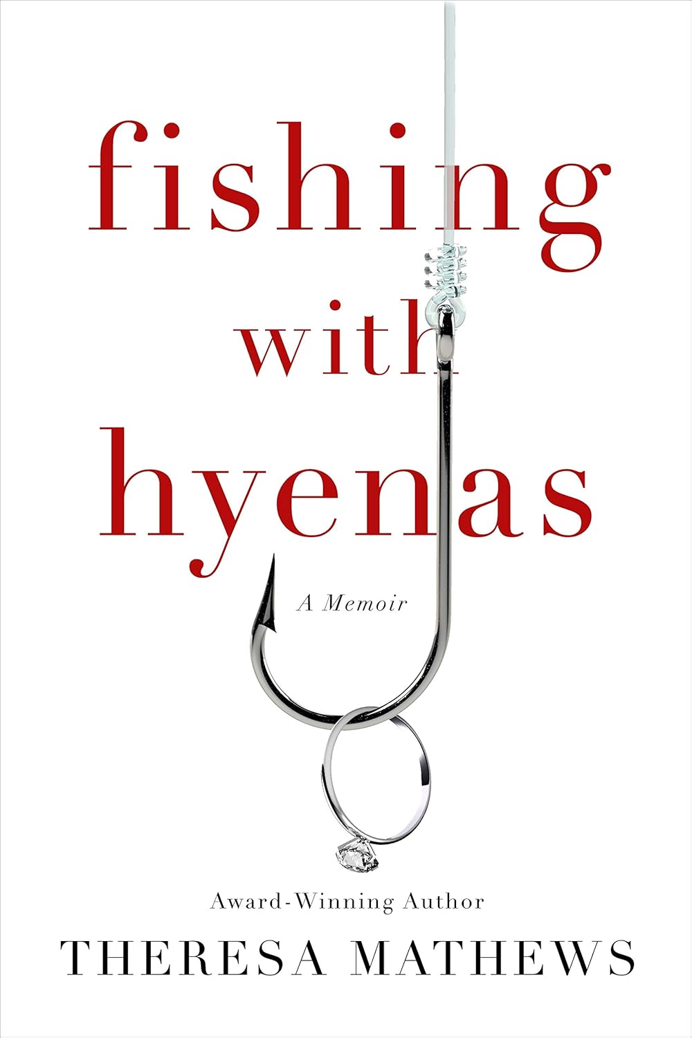 Amazon.com: Fishing with Hyenas eBook : Mathews, Theresa: Kindle Store