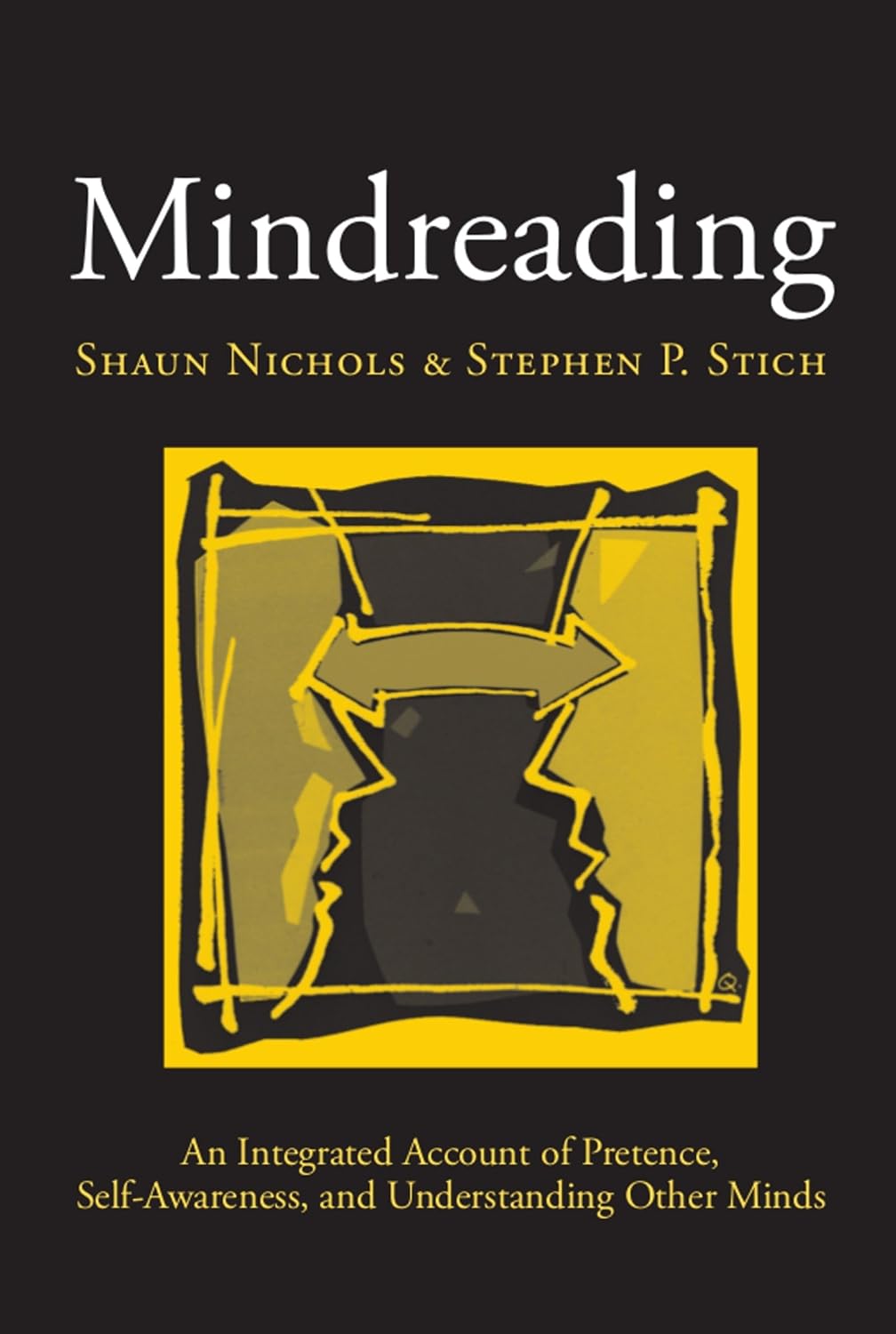 Mindreading: An Integrated Account of Pretence, Self-Awareness, and ...