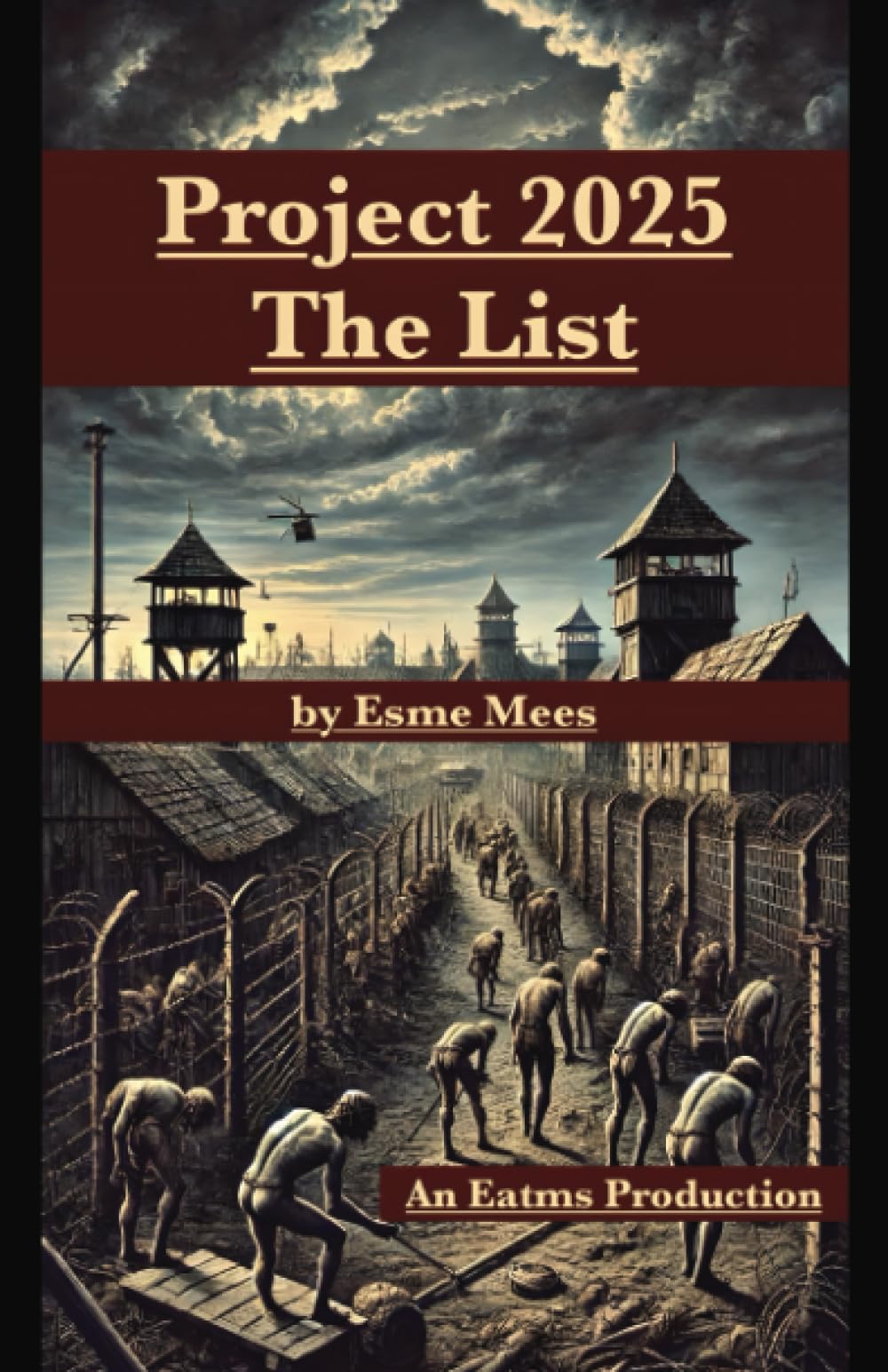 Project 2025 The List (Evil and the Mountain): Amazon.co.uk: Mees, Esme ...
