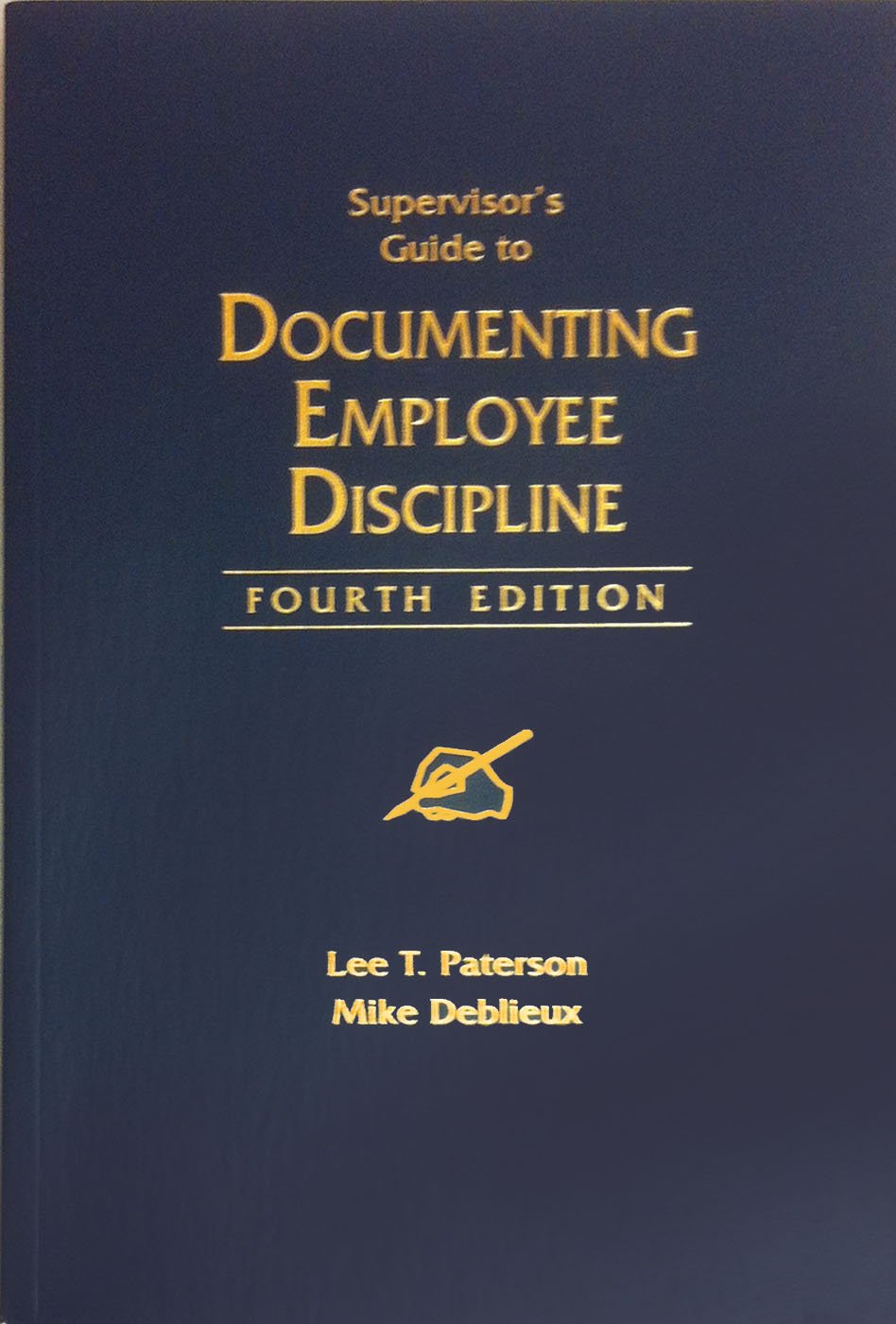 Buy Supervisor's guide to documenting employee discipline Book Online ...