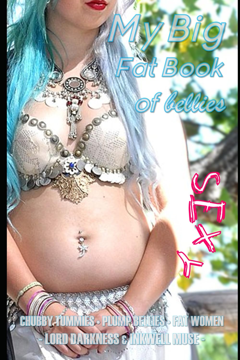 Amazon.com: My Big Fat Book of Bellies: 9798879336146: Darkness, Lord, Muse, Inkwell: Books