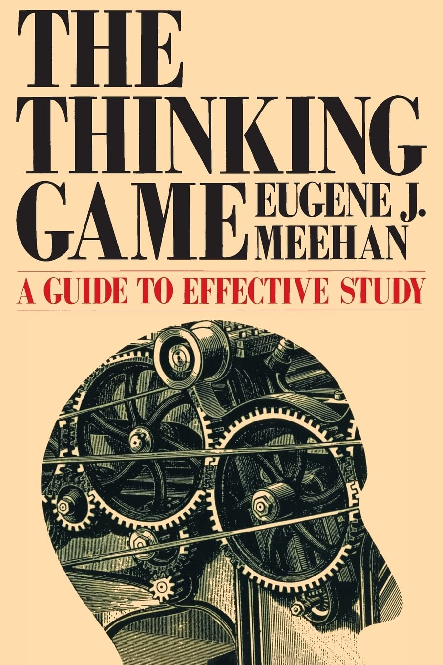 The Thinking Game: A Guide to Effective Study (Chatham House Studies in ...