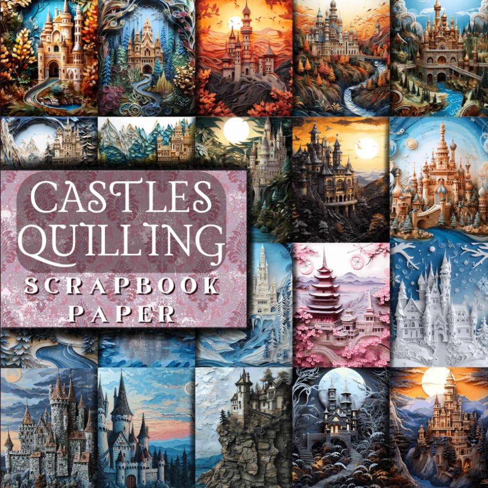 Castles Quilling Scrapbook Paper: Double-Sided Decorative craft Papers ...