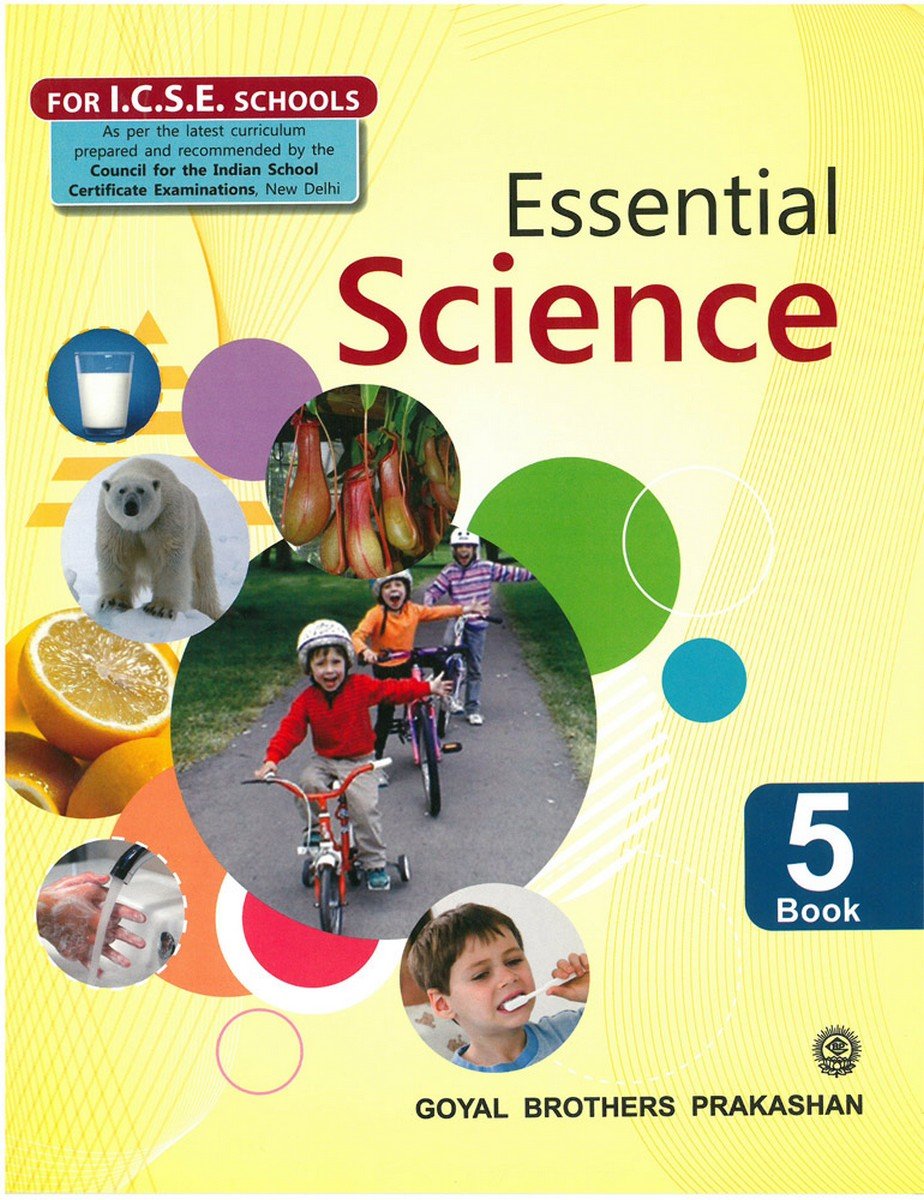 Essential Science for ICSE Schools Book 5 : Geeta Negi, Neha Gill, V. K ...
