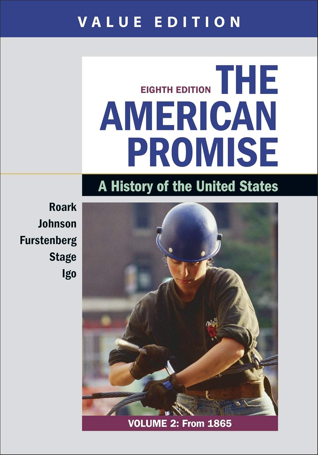Amazon.com: The American Promise, Value Edition, Volume 2: A History of ...