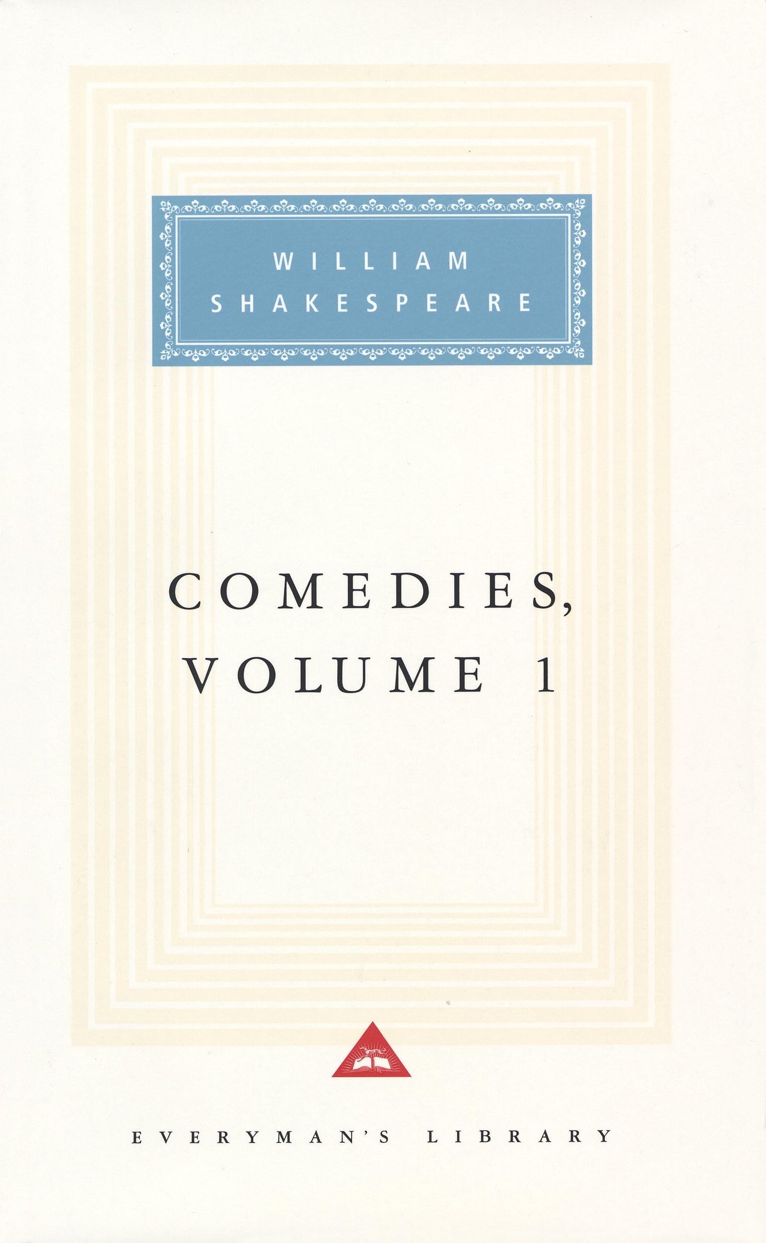Comedies Volume 1: William Shakespeare (Everyman's Library CLASSICS ...