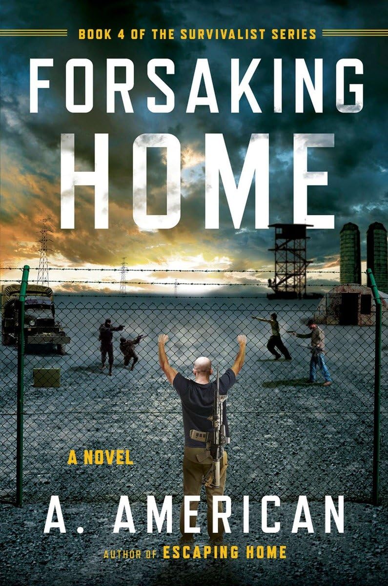 Forsaking Home (The Survivalist Series): American, A.: 9780142181300 ...