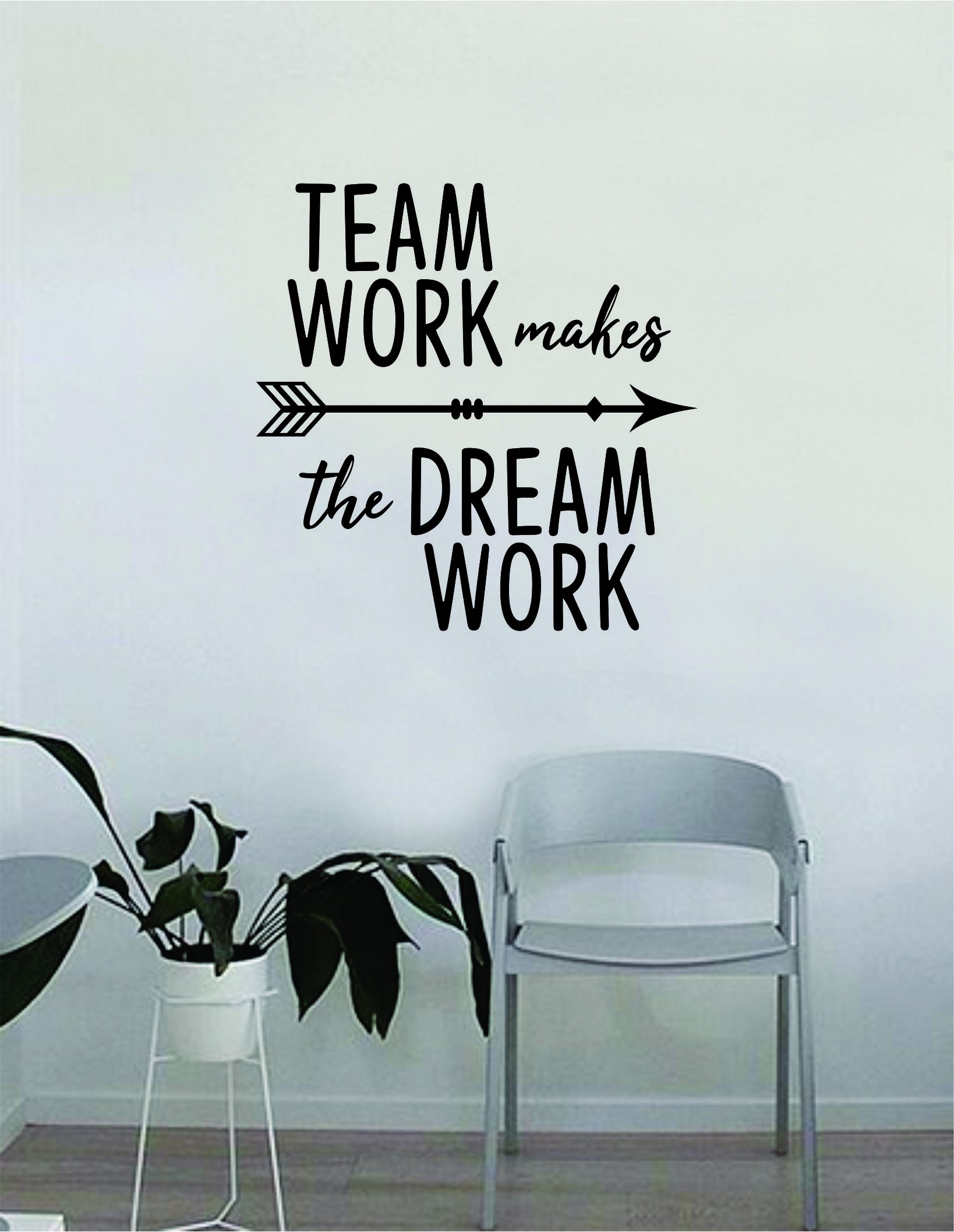 Teamwork Makes The Dreamwork Quote