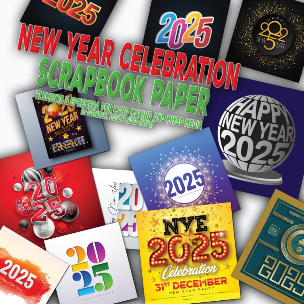 2025 New Year Celebration 2025 Scrapbook Paper - Elements and Ephemera ...