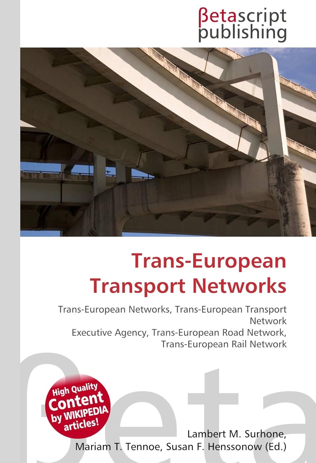 Trans-European Transport Networks: Trans-European Networks, Trans ...