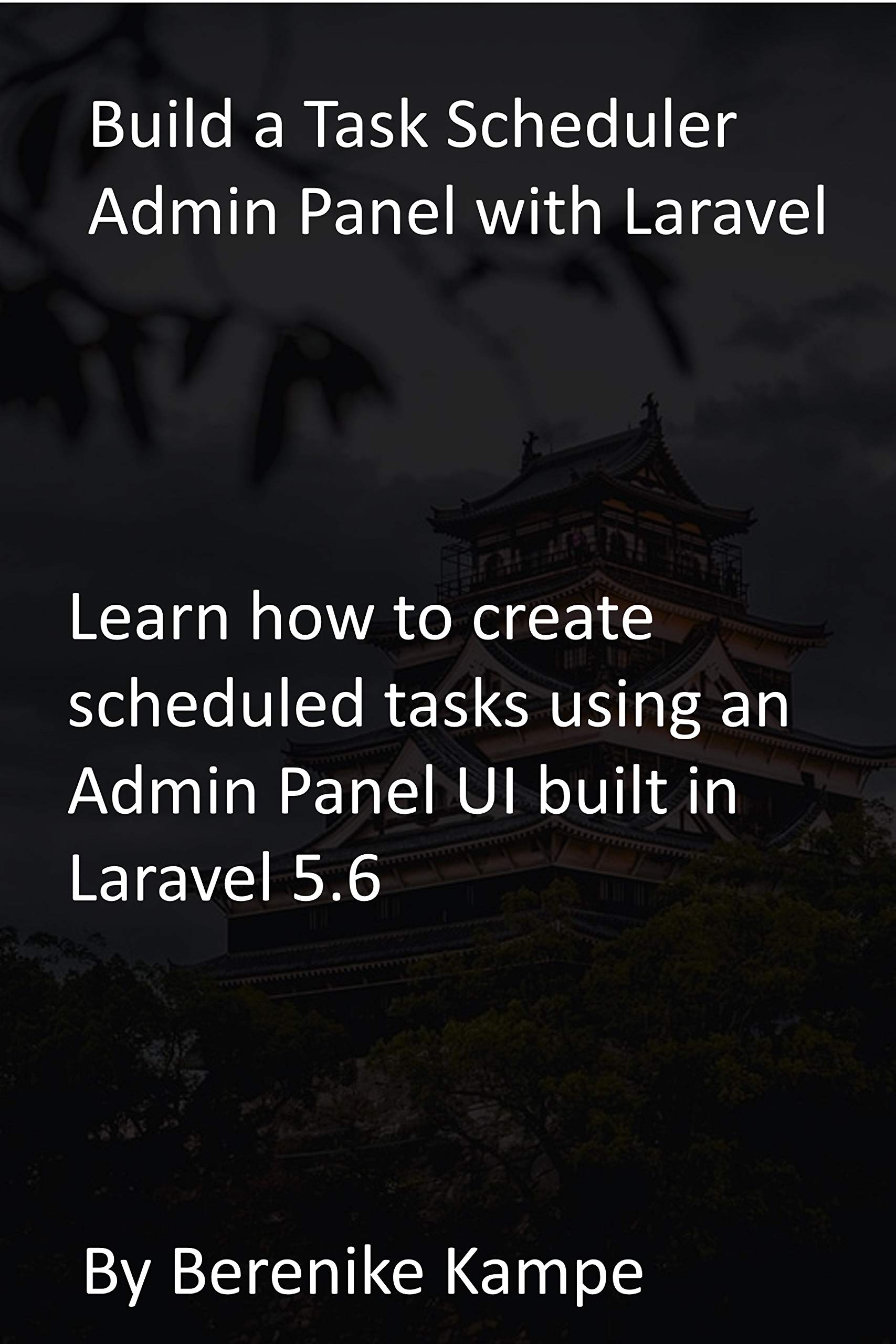 Build A Task Scheduler Admin Panel With Laravel Learn How | Desertcart INDIA