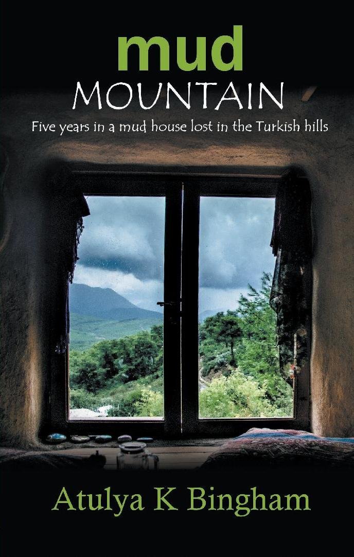Amazon.com: Mud Mountain: Five years in a mud house lost in the Turkish ...