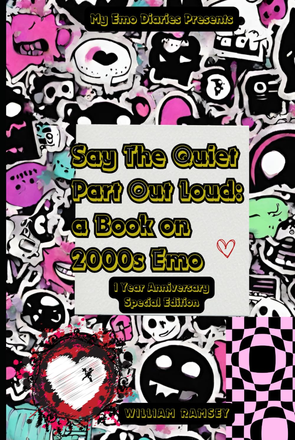 Say The Quiet Part Out Loud: a Book on 2000s Emo 1 Year Anniversary ...