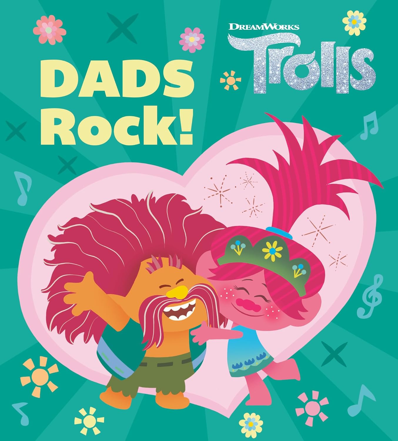 Dads Rock! (DreamWorks Trolls): Shealy, Dennis R., Laguna, Fabio, Lesko ...