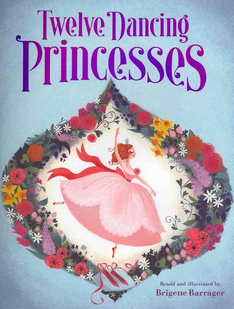 The Twelve Dancing Princesses: (Books about Princess Dancing, Unicorn ...