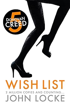 Wish List (Donovan Creed series Book 5) - Kindle edition by Locke, John ...