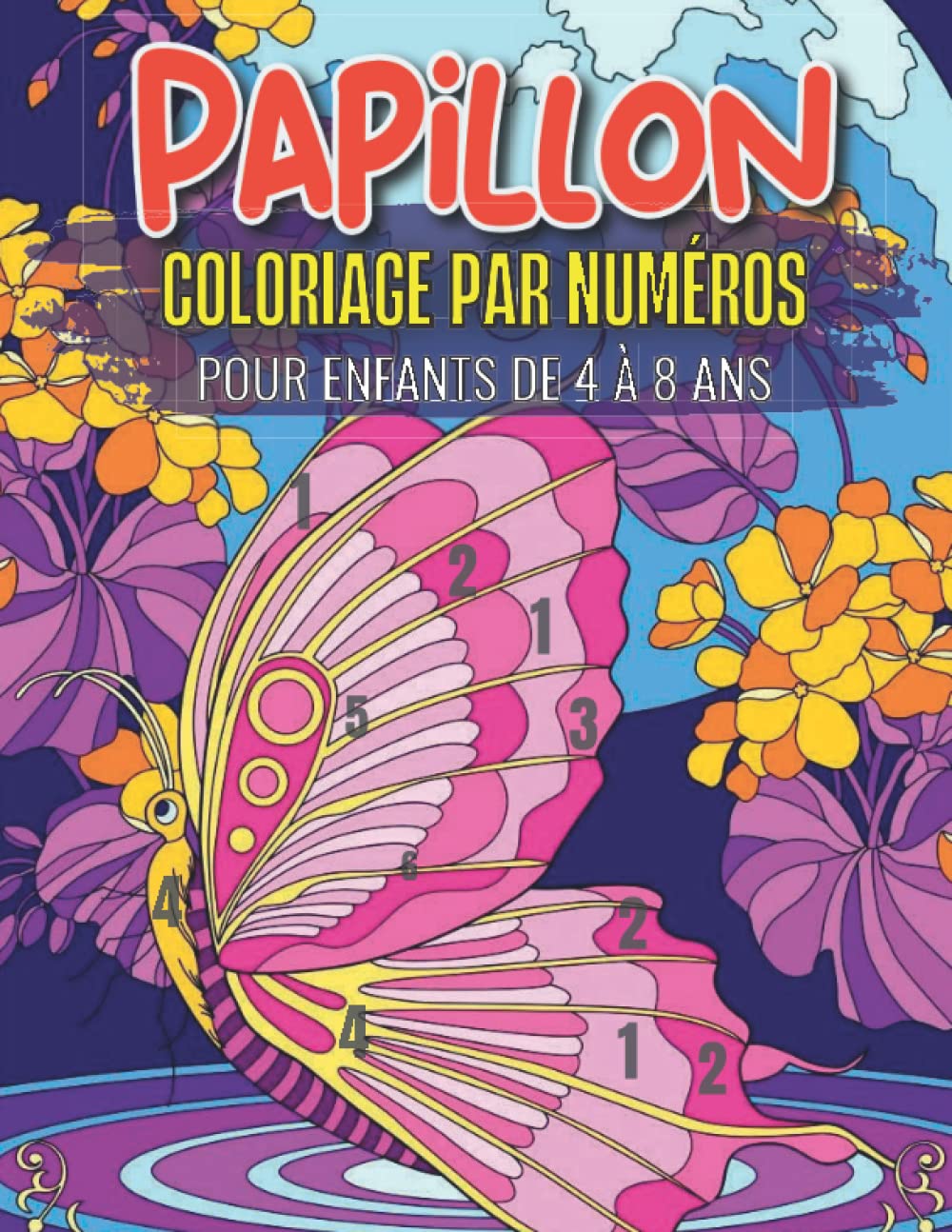 Buy Coloriage par numéros Papillon: Coloriage de papillons par numéro ...