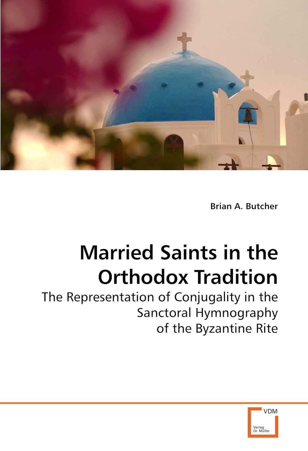Married Saints in the Orthodox Tradition: The Representation of ...