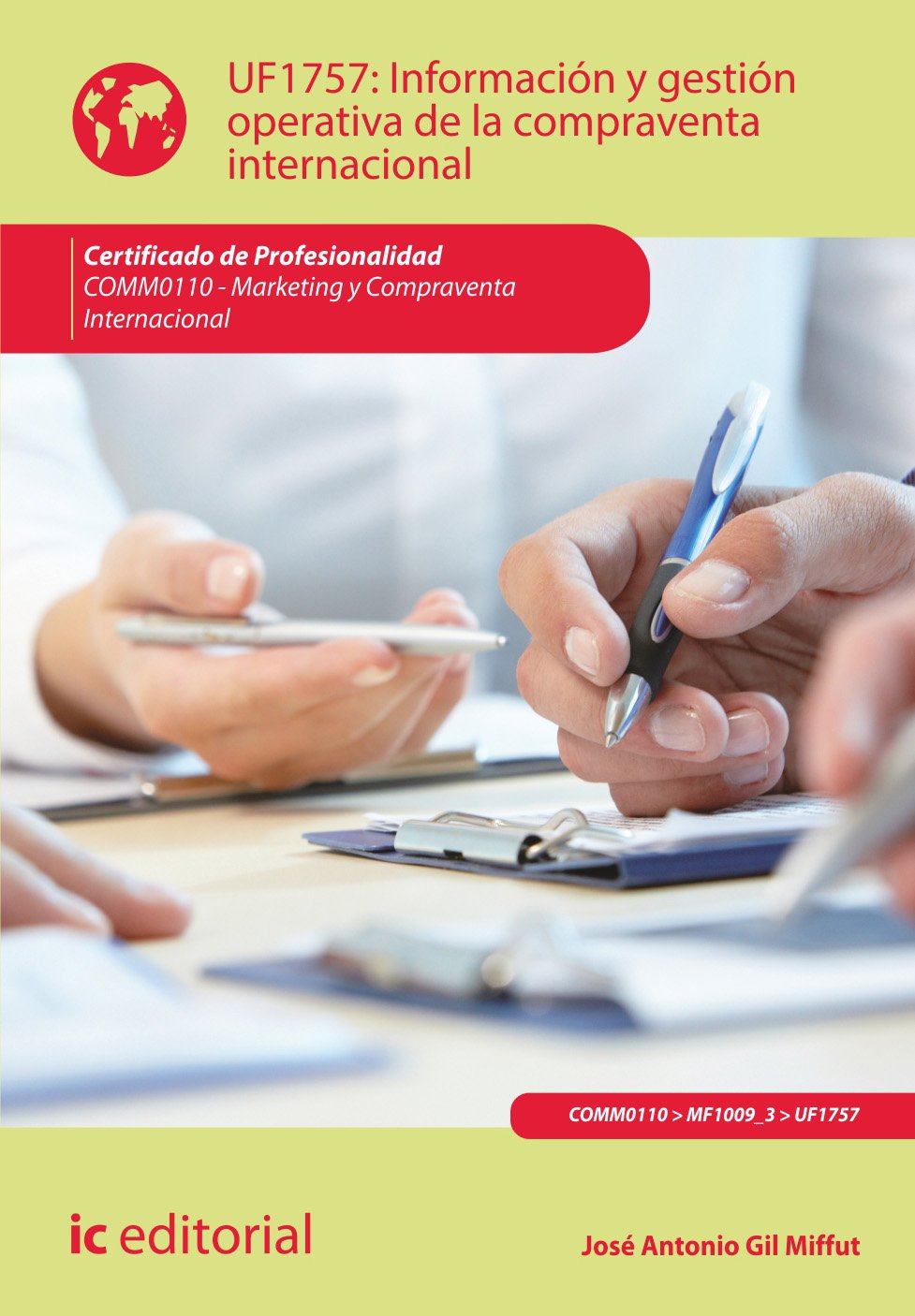 Informaci?n y gesti?n operativa de la compraventa internacional ...