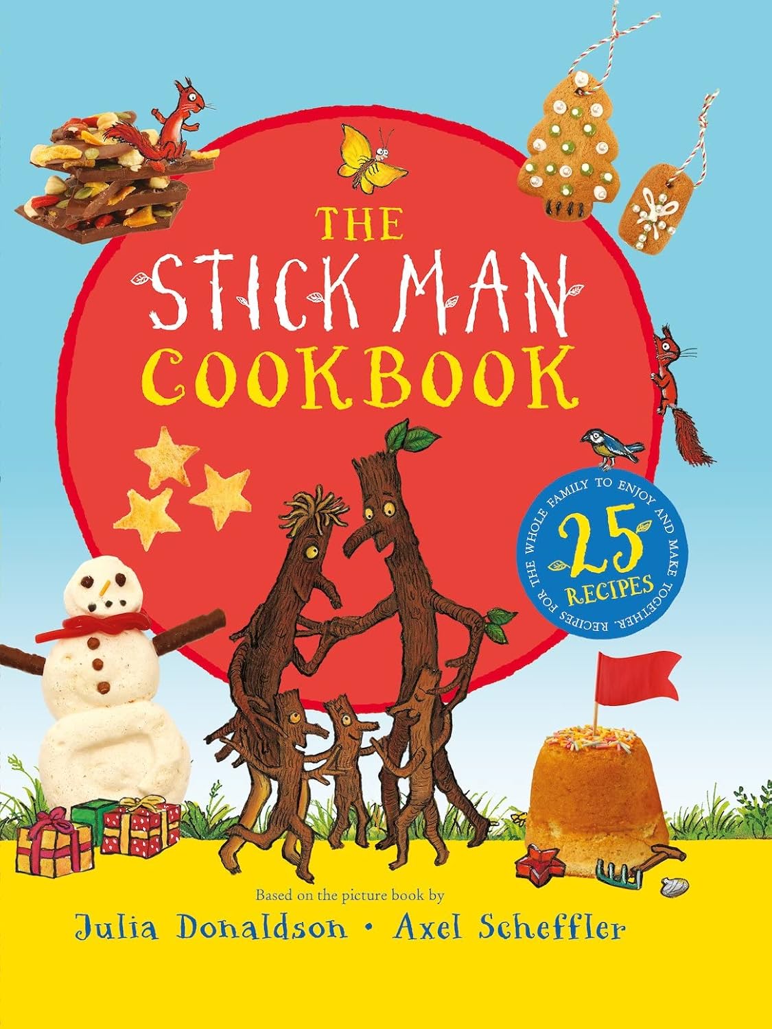 Stick Man Cookbook: 1 : Donaldson, Julia, Scheffler, Axel: Amazon.co.uk ...