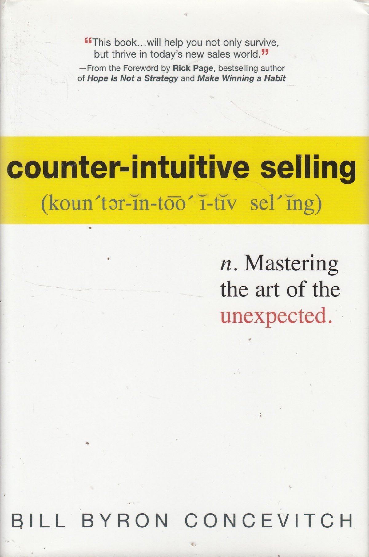 Counter-Intuitive Selling: Mastering the Art of the Unexpected ...