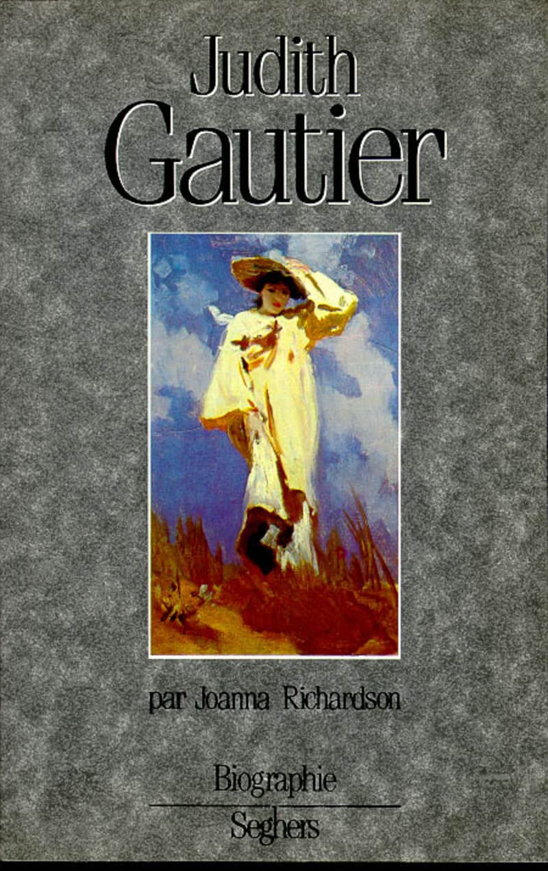 Amazon.com: Judith Gautier: 9782232101328: Richardson, Joanna: Books