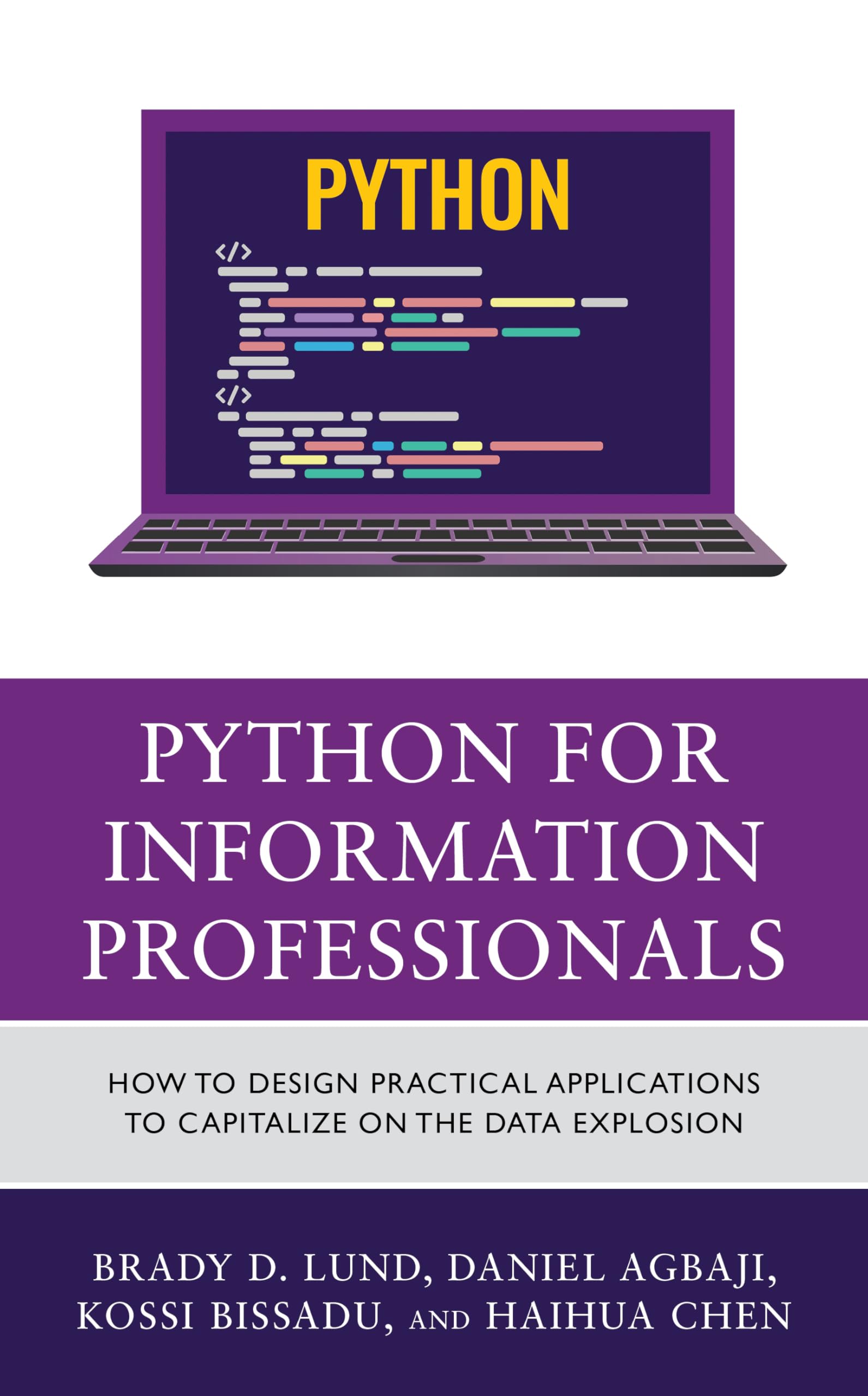Amazon.com: Python for Information Professionals: 9781538178256: Lund, Brady, Agbaji, Daniel ...
