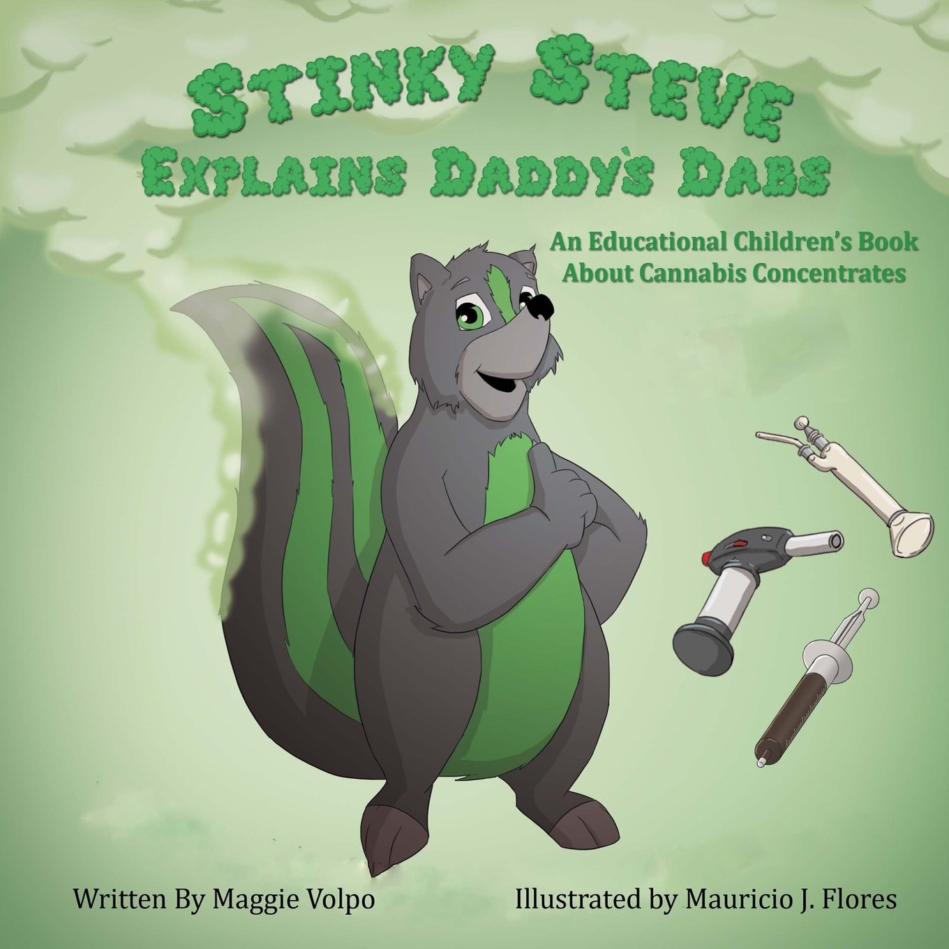 Stinky Steve Explains Daddy's Dabs: An Educational Children's Book ...