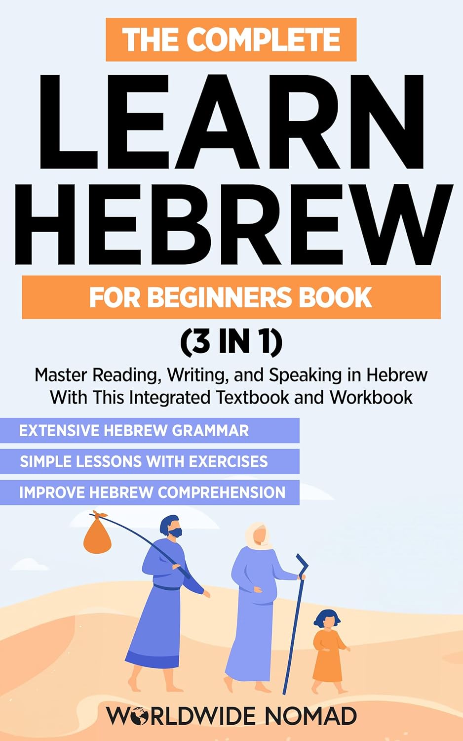 The Complete Learn Hebrew For Beginners Book (3 In 1): Master Reading ...