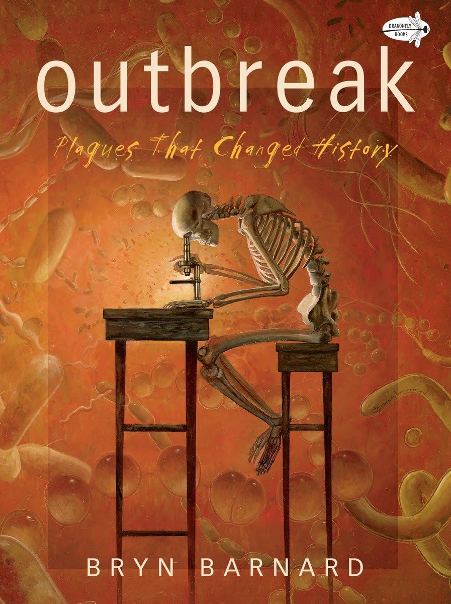 Outbreak! Plagues That Changed History: Barnard, Bryn: 9780553522228 ...