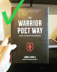 The Warrior Poet Way: A Guide to Living Free and Dying Well: Lovell ...