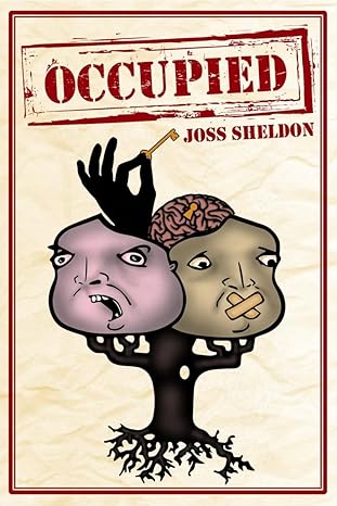 Occupied - Kindle edition by Sheldon, Joss. Literature & Fiction Kindle ...