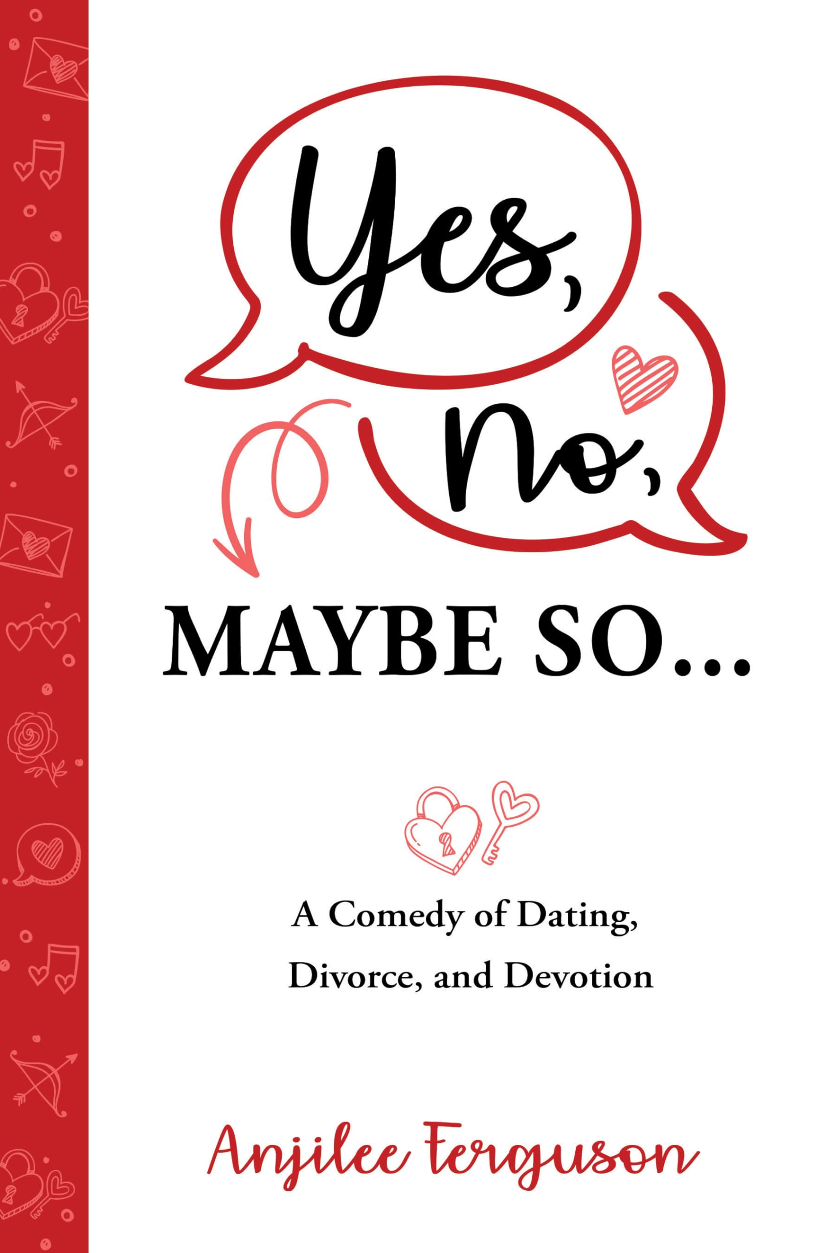 Amazon.com: Yes, No, Maybe So: A Comedy of Dating, Divorce, and ...