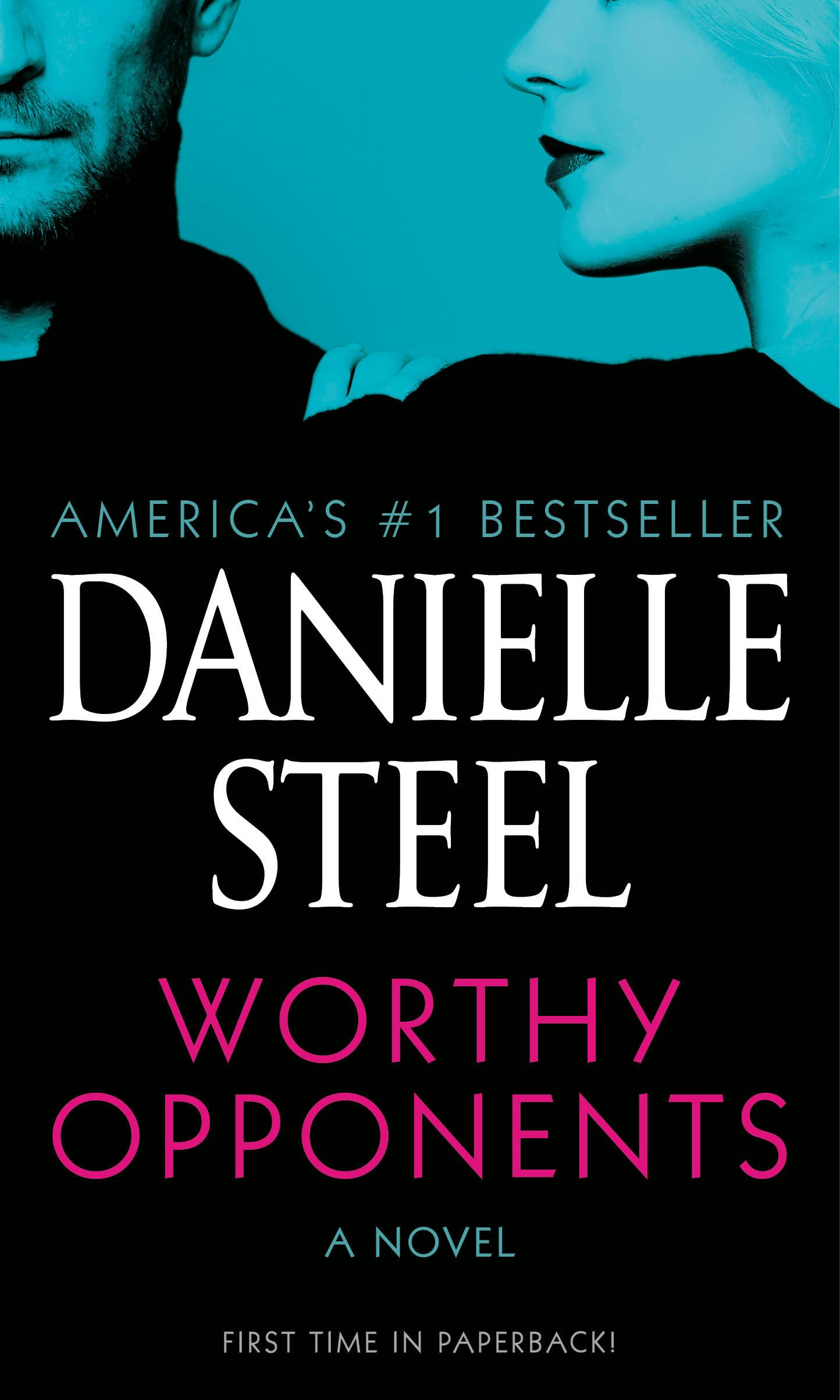 Worthy Opponents: A Novel: Steel, Danielle: 9781984821829: Amazon.com ...